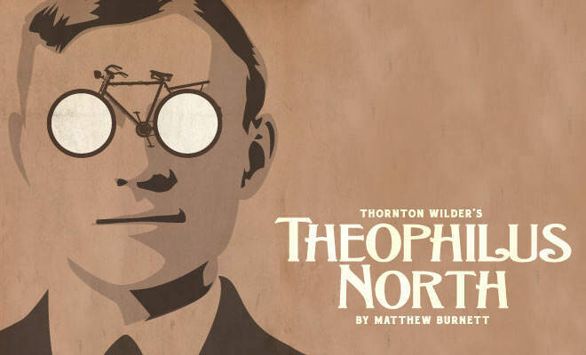 Theophilus North - Theatre reviews